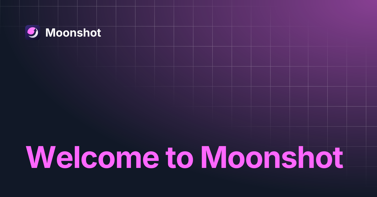 Welcome to Moonshot | Moonshot